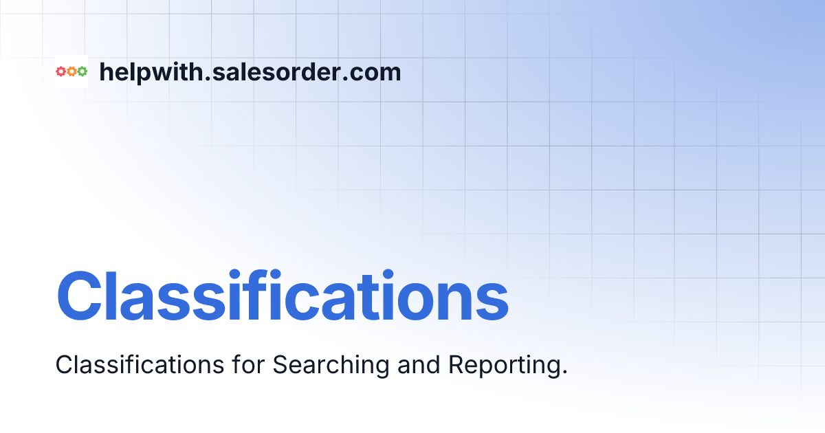Classifications | helpwith.salesorder.com