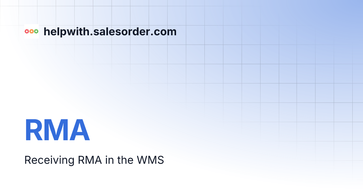 RMA | helpwith.salesorder.com